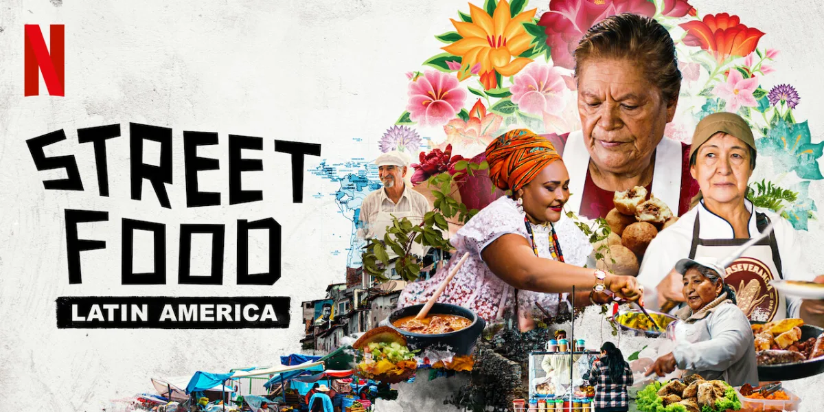 Análisis | Street Food: Latinoamérica, un recorrido turístico a través ...