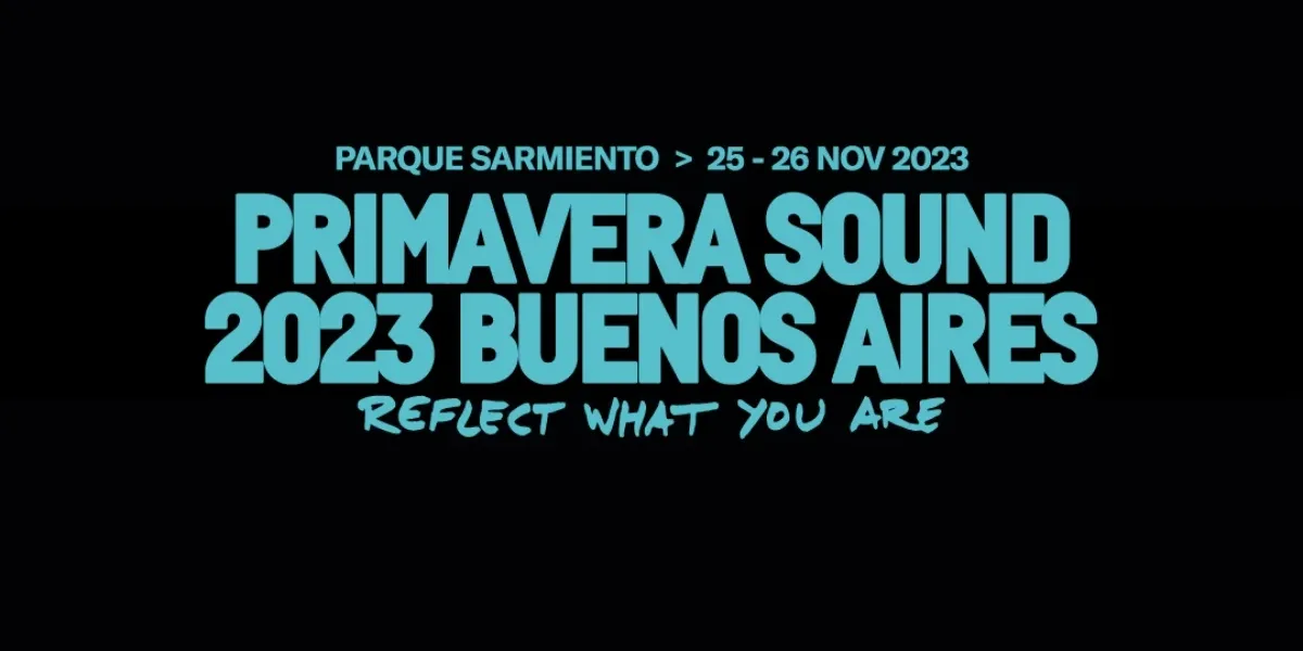 Primavera Sound Argentina confirma su edición 2023 en Buenos Aires ...