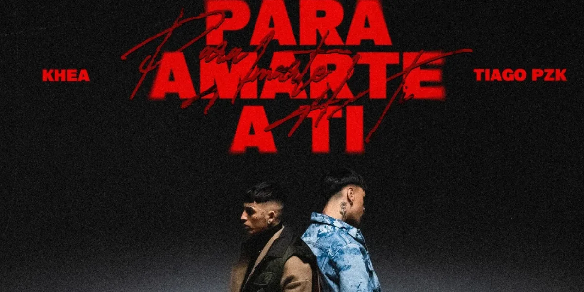 Khea lanzó "Por Amarte a Ti" junto a Tiago PZK | Filo News